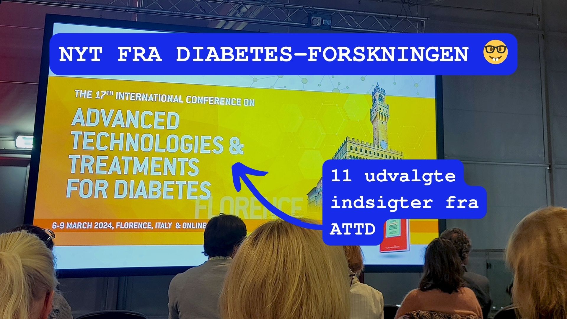 ATTD 2024: Diabetesforeningen tog temperaturen på diabetesteknologi- og ...